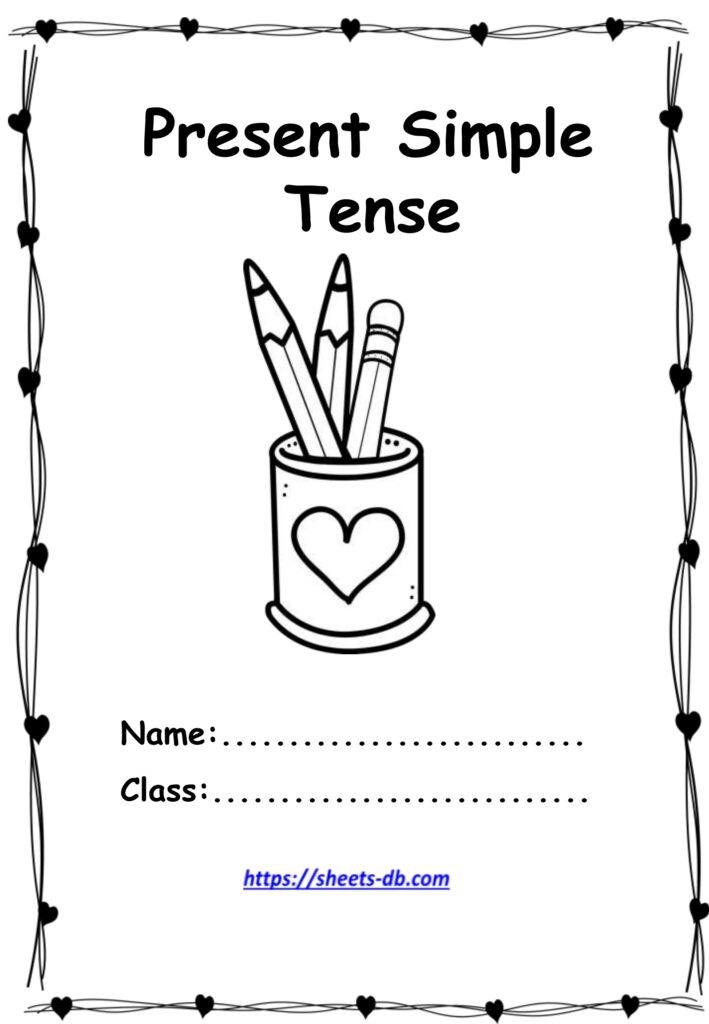 Present Simple Tense – Sheets
