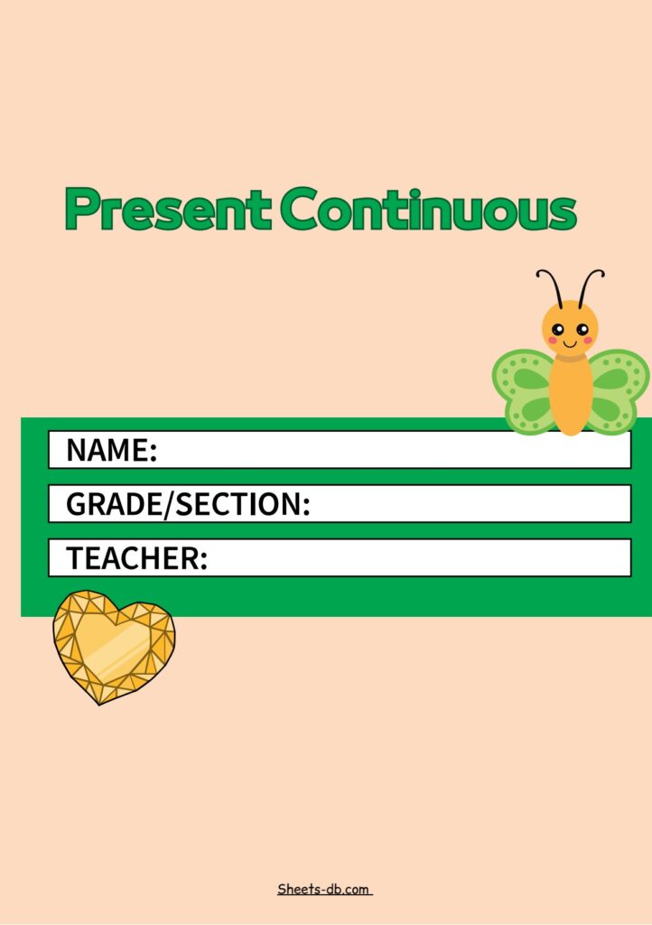 Present Continuous Tense – Sheets