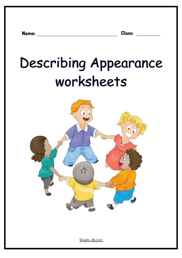 Describing Appearance worksheets – Sheets