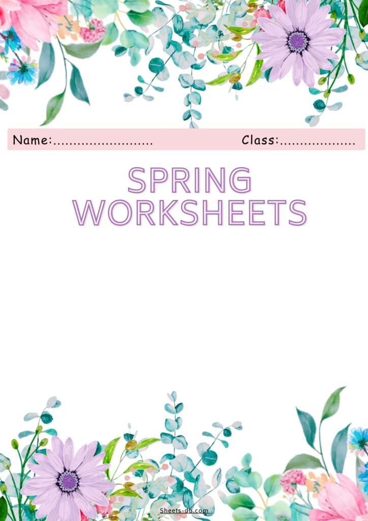 Spring Worksheets – Sheets