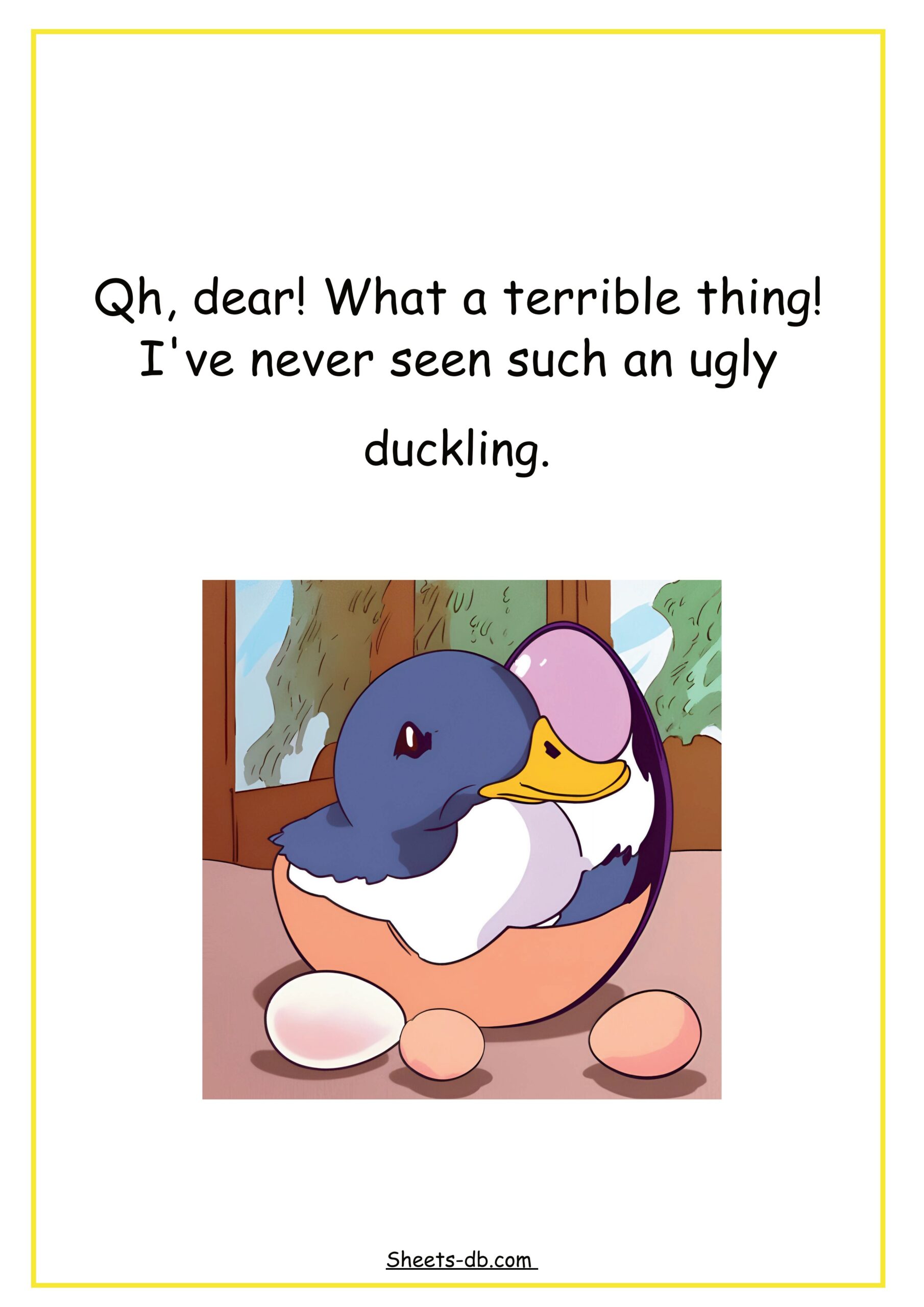 The Ugly Duckling – Sheets