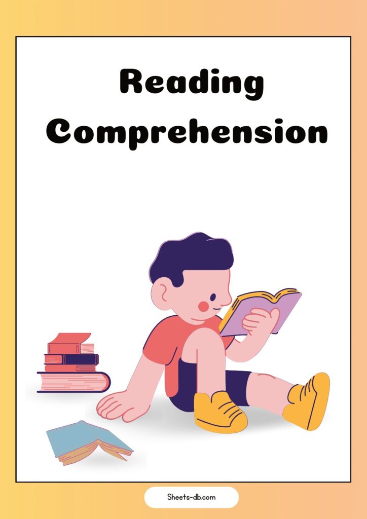 Reading Comprehension – Sheets